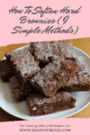 How To Soften Hard Brownies (9 Simple Methods) - Baking Kneads, LLC
